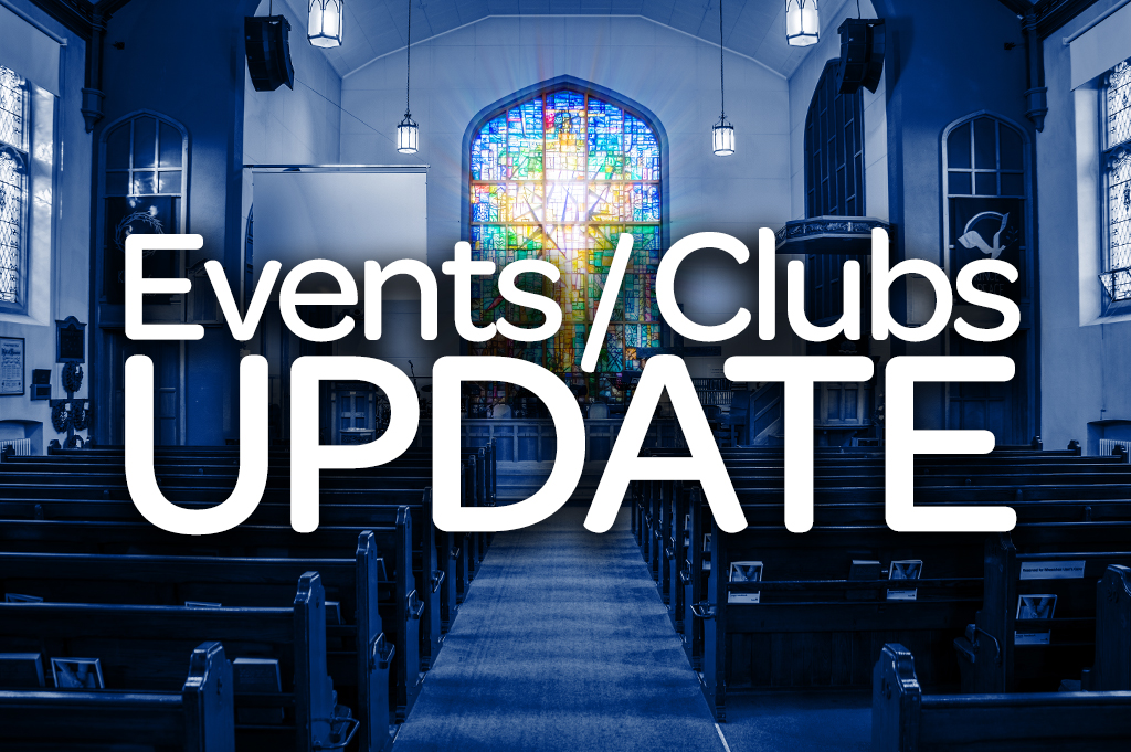 Events and Clubs Update – Lowe Church Belfast